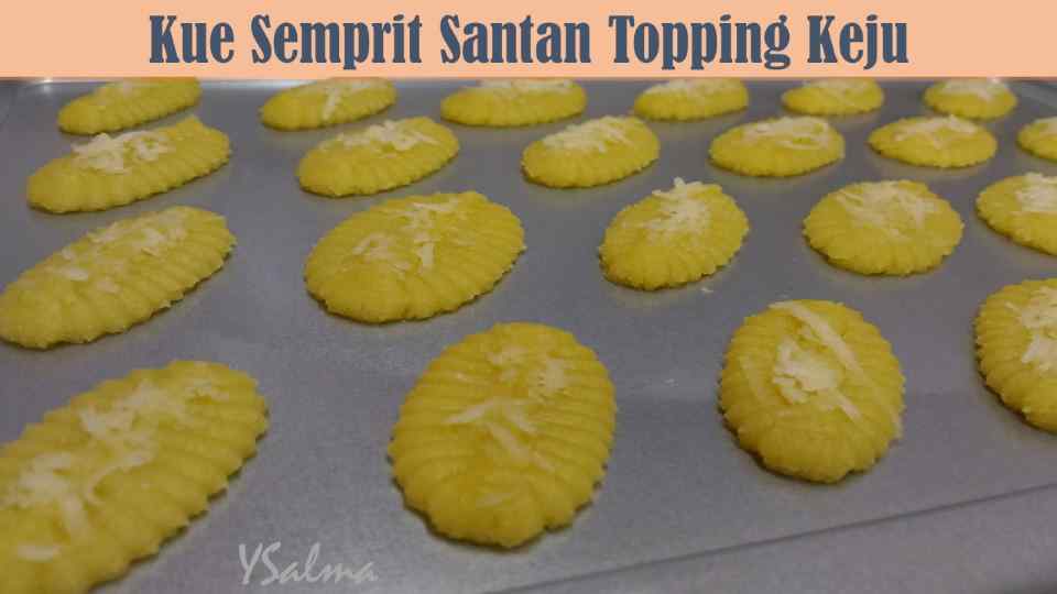 Resep Kue Semprit Santan Topping Keju, Enak dan Empuk – YSalma